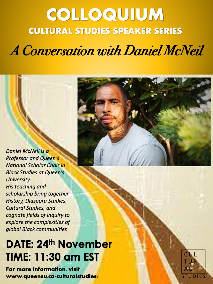 A Conversation With Daniel Mcneil Cultural Studies